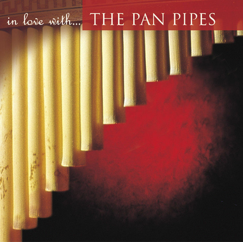 In Love With - The Pan Pipes CD - Best Of Pan Pipes - Official CD - NE